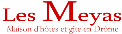 Les Meyas – Maison d'hôtes – Maison d'hôtes et gîte en Drôme